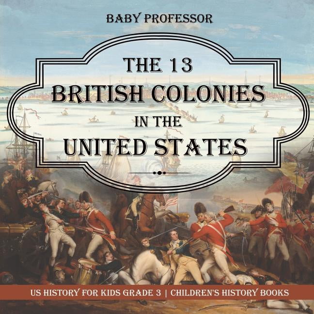 The 13 British Colonies in the United States - US History for Kids ...