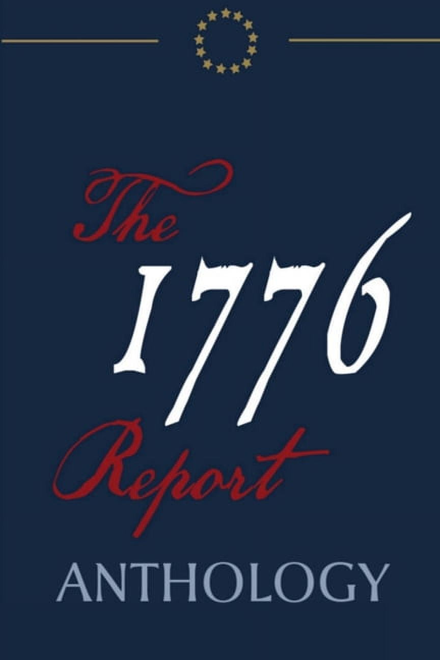 The 1776 Report Anthology, (Paperback) - Walmart Business Supplies