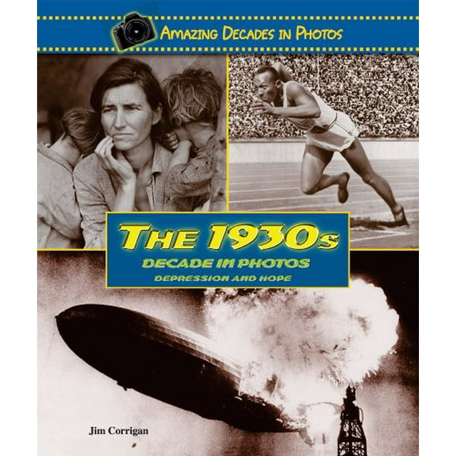 Pre-Owned The 1930s Decade in Photos: Depression and Hope (Library ...