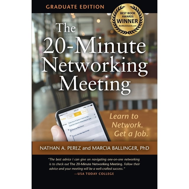 The 20-Minute Networking Meeting - Graduate Edition : Learn to Network ...