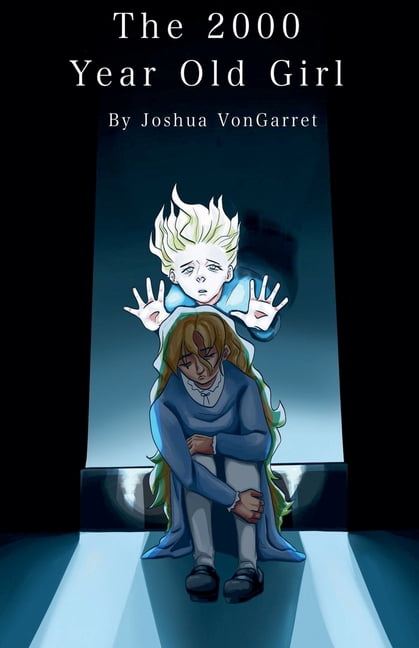 The 2000 Year Old Girl, (Paperback) - Walmart.com