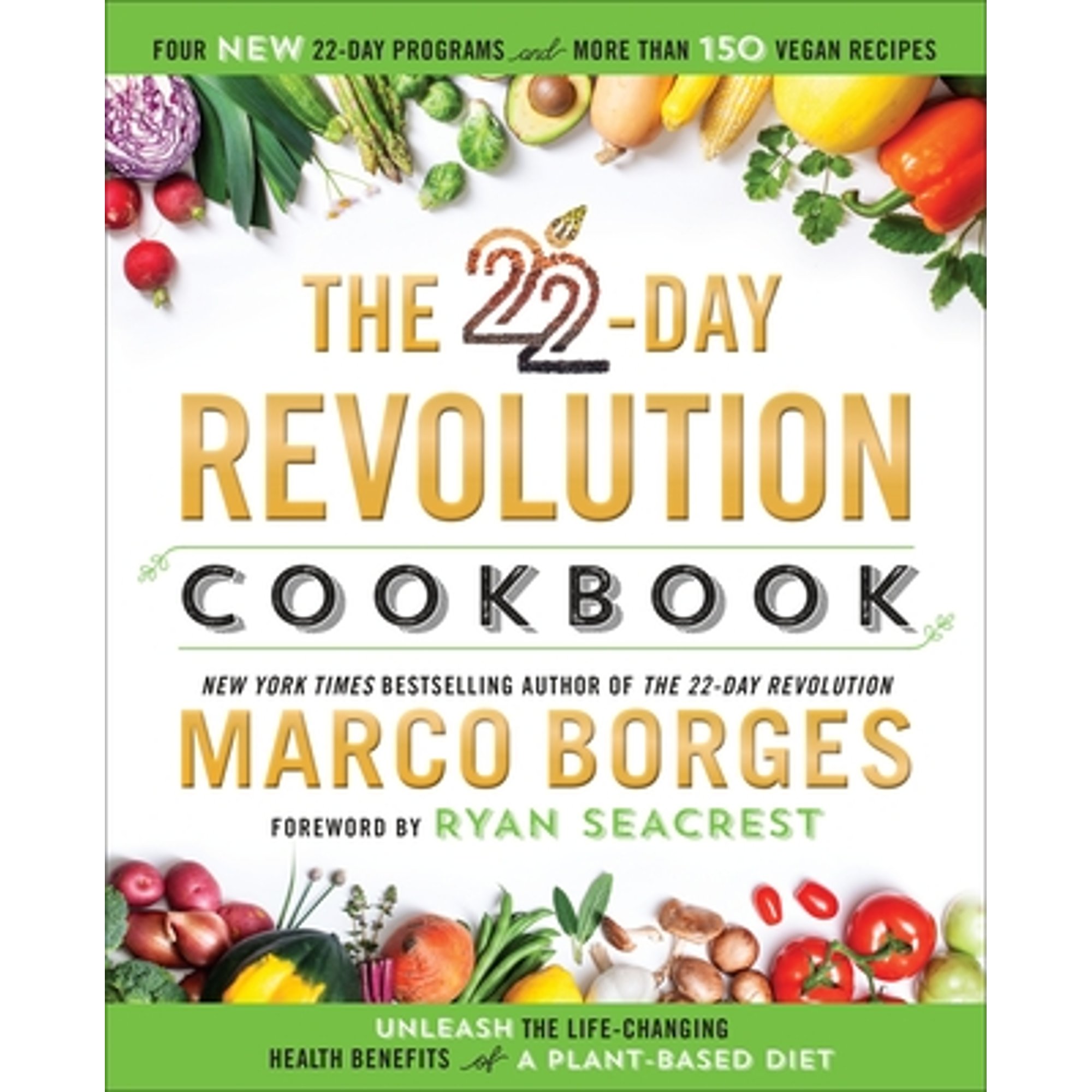 Pre-Owned The 22-Day Revolution Cookbook: The Ultimate Resource for ...
