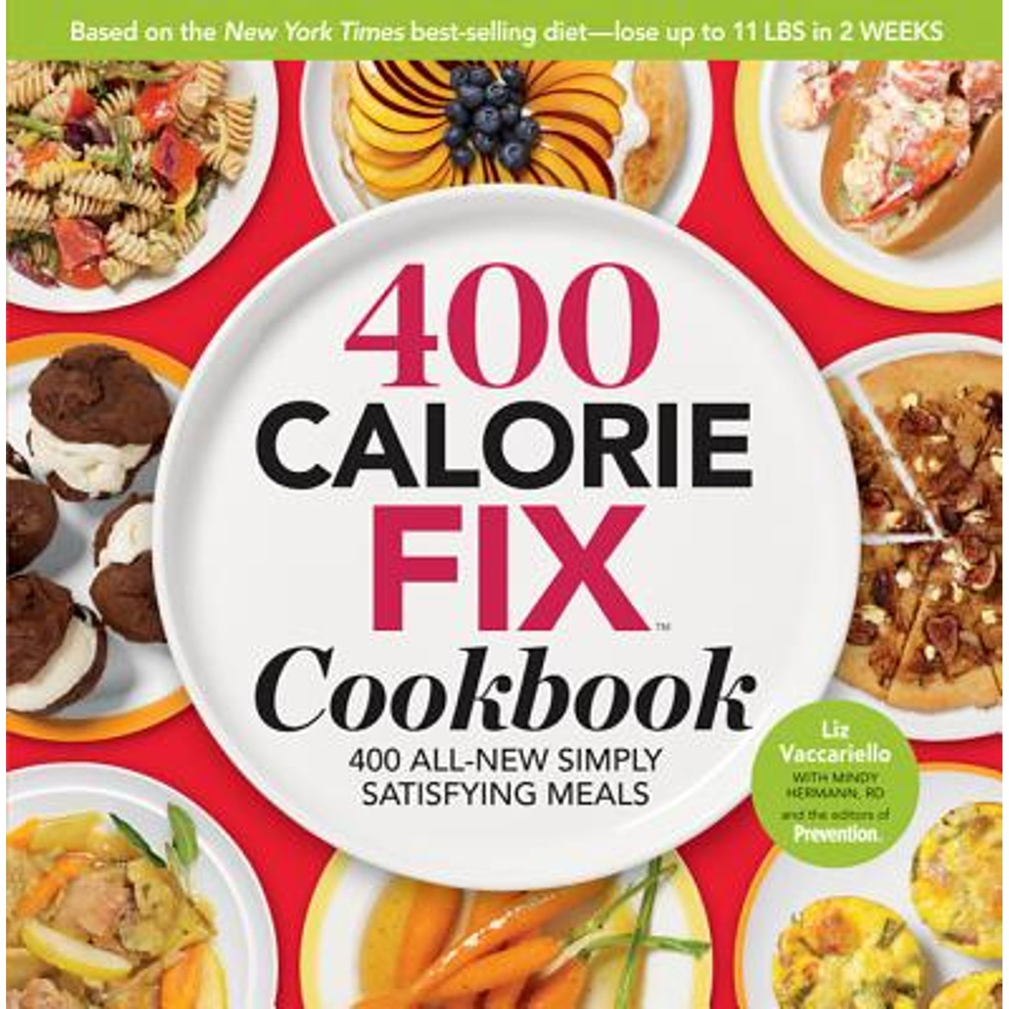 Pre-Owned The 400 Calorie Fix Cookbook: 400 All-New Simply Satisfying ...