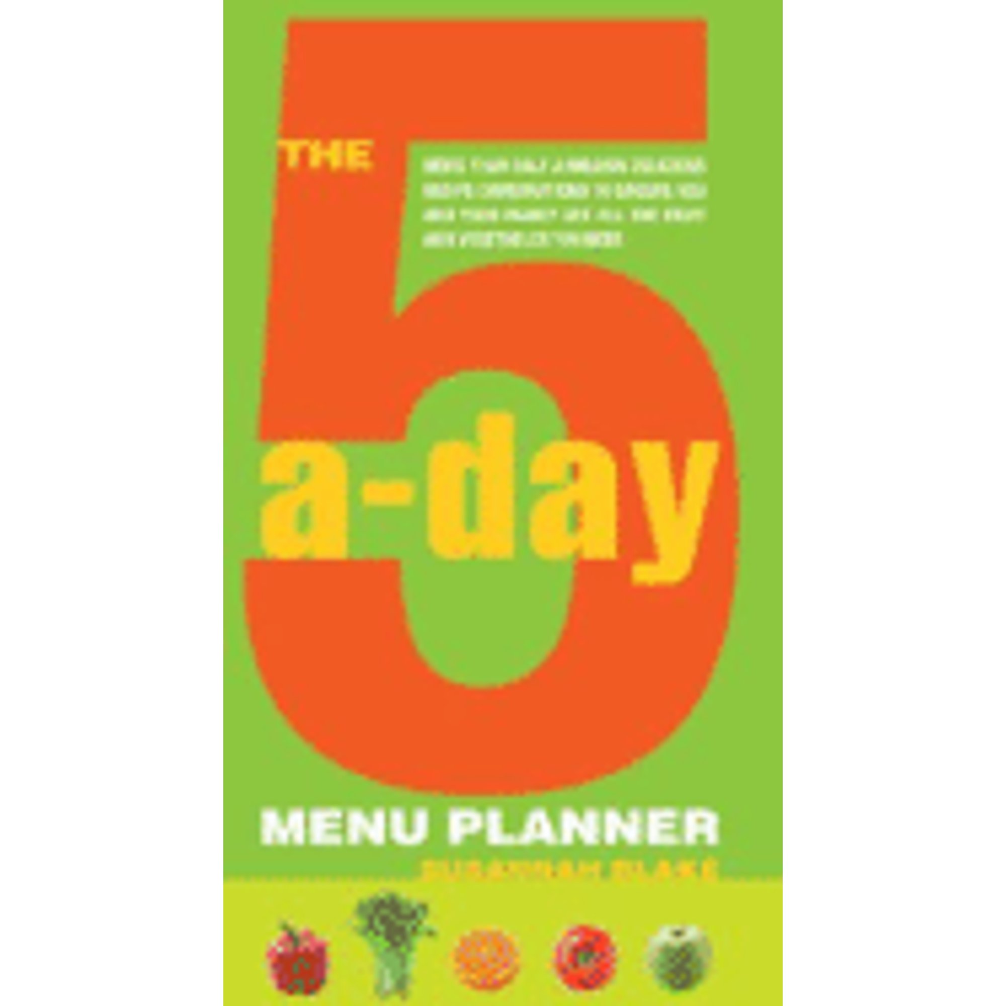 Pre-Owned The 5-A-Day Menu Planner: More Than Half a Million Delicious ...