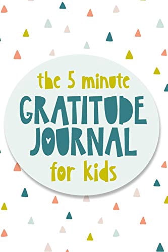 Pre-Owned The 5 Minute Gratitude Journal For Kids: A daily journal to ...