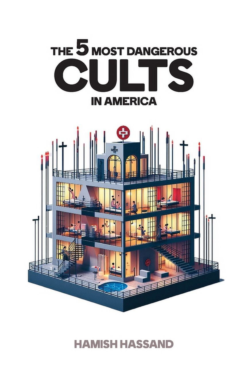 The 5 Most Dangerous Cults In America (Paperback) - Walmart.com