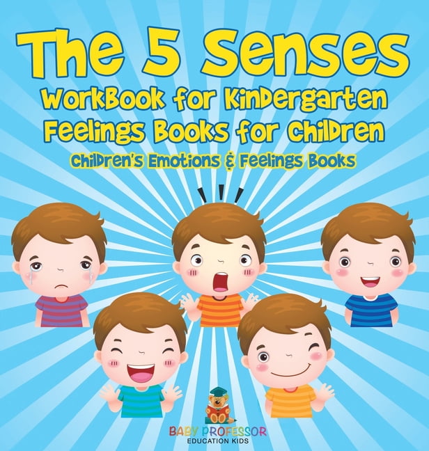 The 5 Senses Workbook for Kindergarten - Feelings Books for Children ...