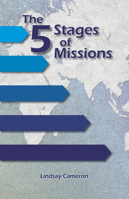 The 5 Stages of Missions: building genuine international partnerships ...