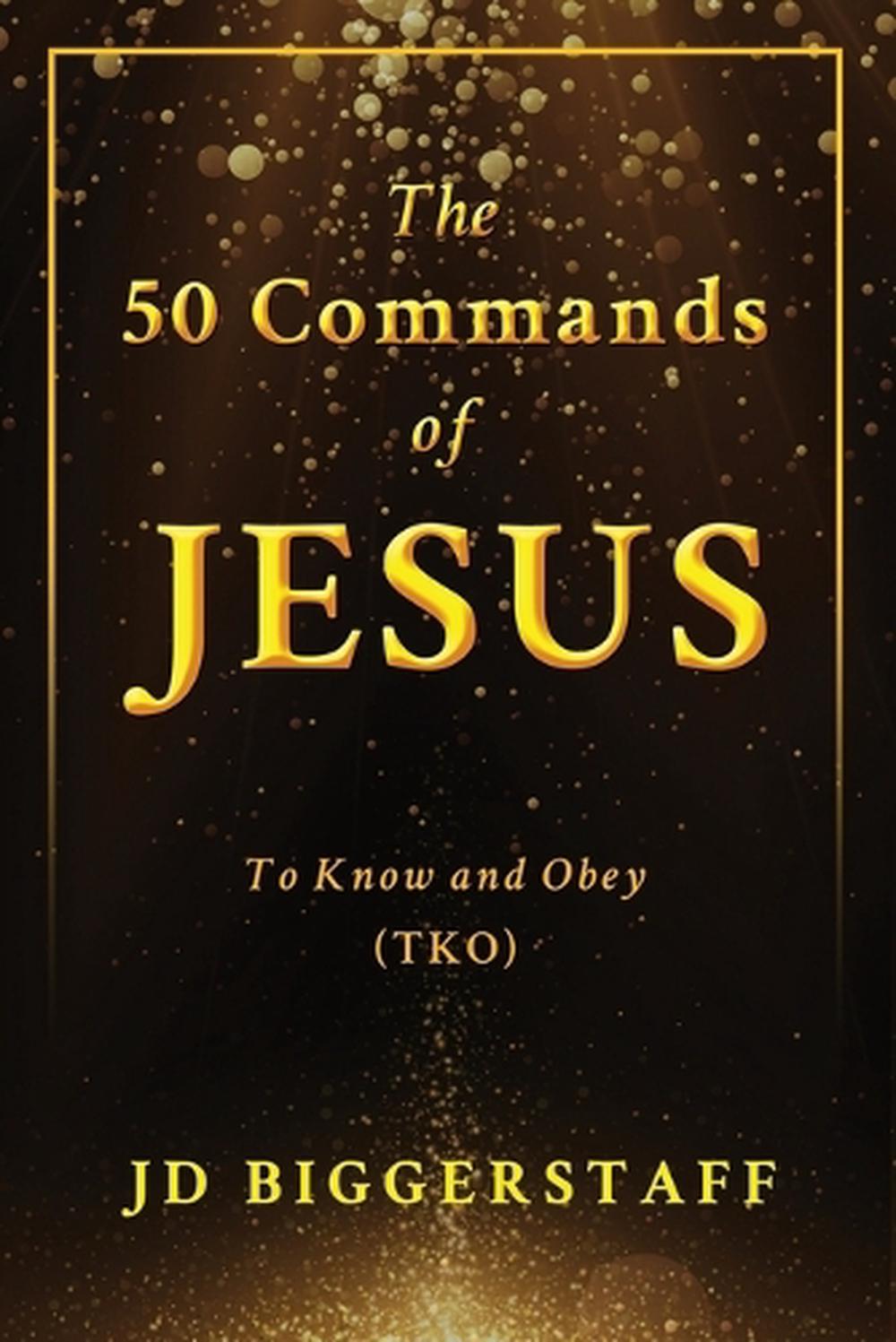 The 50 Commands of Jesus - Walmart.com