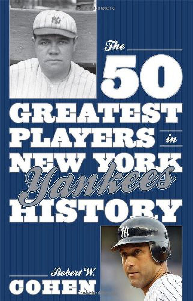 Pre-Owned The 50 Greatest Players in New York Yankees History ...