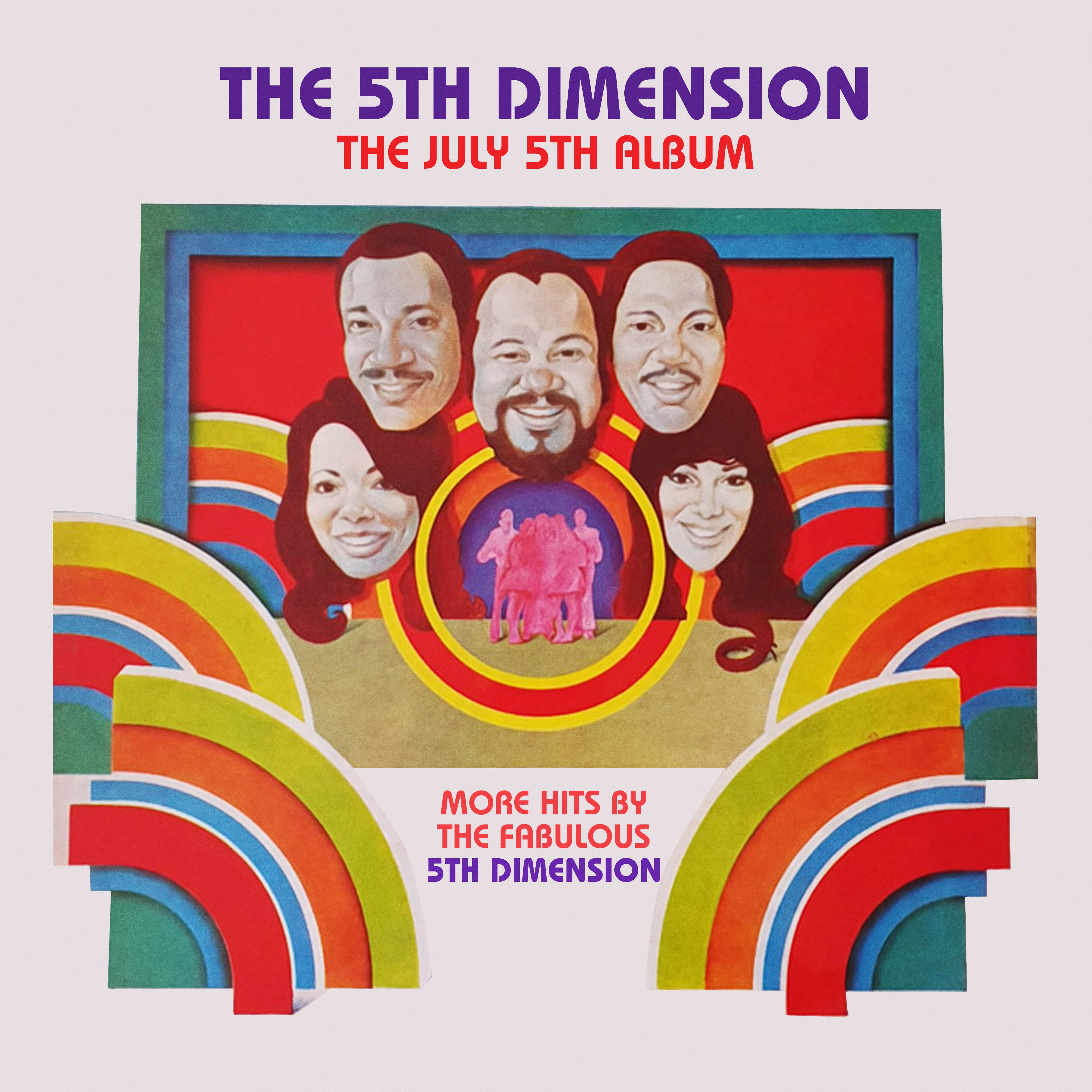 The 5th Dimension - The July 5th Album - More Hits By The Fabulous 5th ...