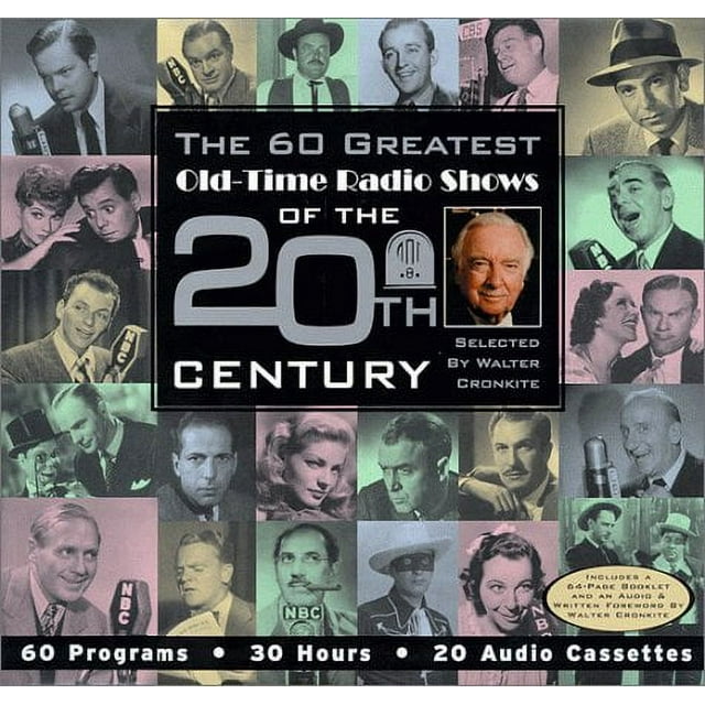 The 60 Greatest Old-Time Radio Shows of the 20th Century selected by ...