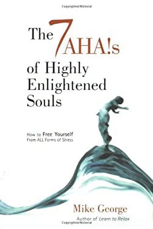 Pre-Owned The 7 Aha's of Highly Enlightened Souls: How to Free Yourself ...