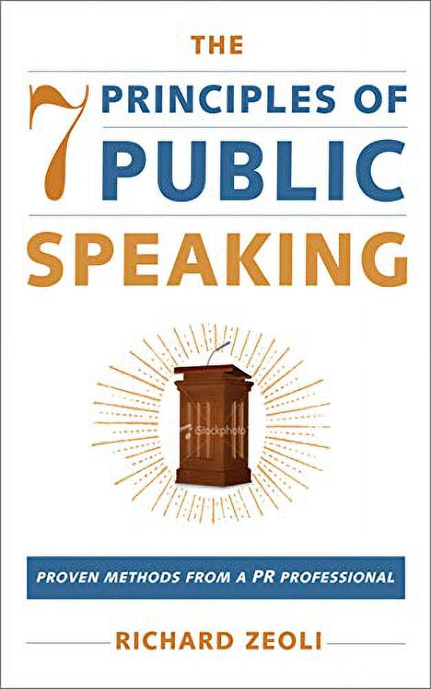 Pre-Owned The 7 Principles of Public Speaking: Proven Methods from a PR ...