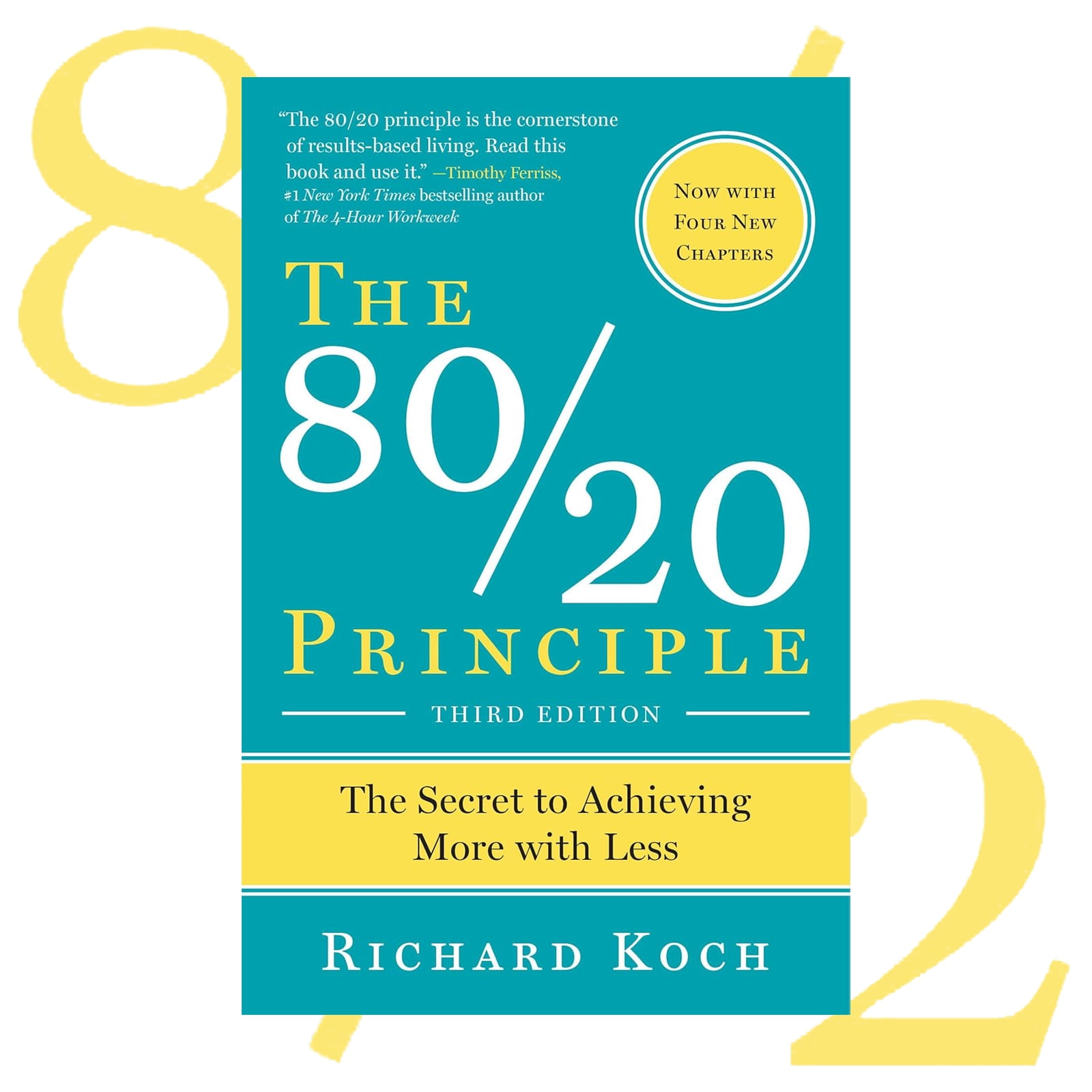 The 80/20 Principle: The Less-Is-More Principle: Unlocking Your ... The 80/20 Principle: The Less-Is-More Principle: Unlocking Your ...