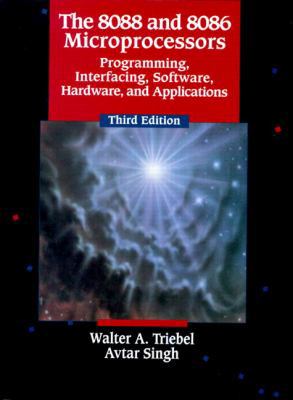 Pre-Owned The 8088 and 8086 Microprocessors: Programming Interfacing, Software, Hardware, and ...