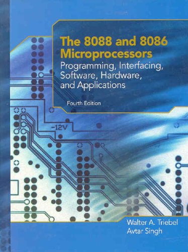 Pre-Owned The 8088 and 8086 Microprocessors: Programming, Interfacing, Software, Hardware, and ...
