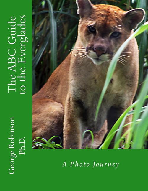The ABC Guide to the Everglades (Paperback) - Walmart.com