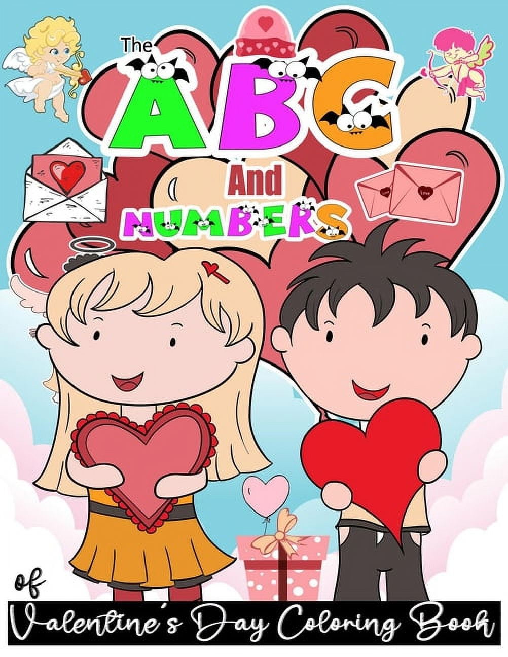 The ABC's and Numbers of Valentine's Day Coloring Book : A Valentine's ...