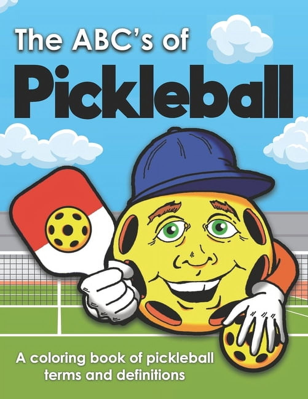 The ABC's of Pickleball: A Coloring Book of Pickleball Terms and ...