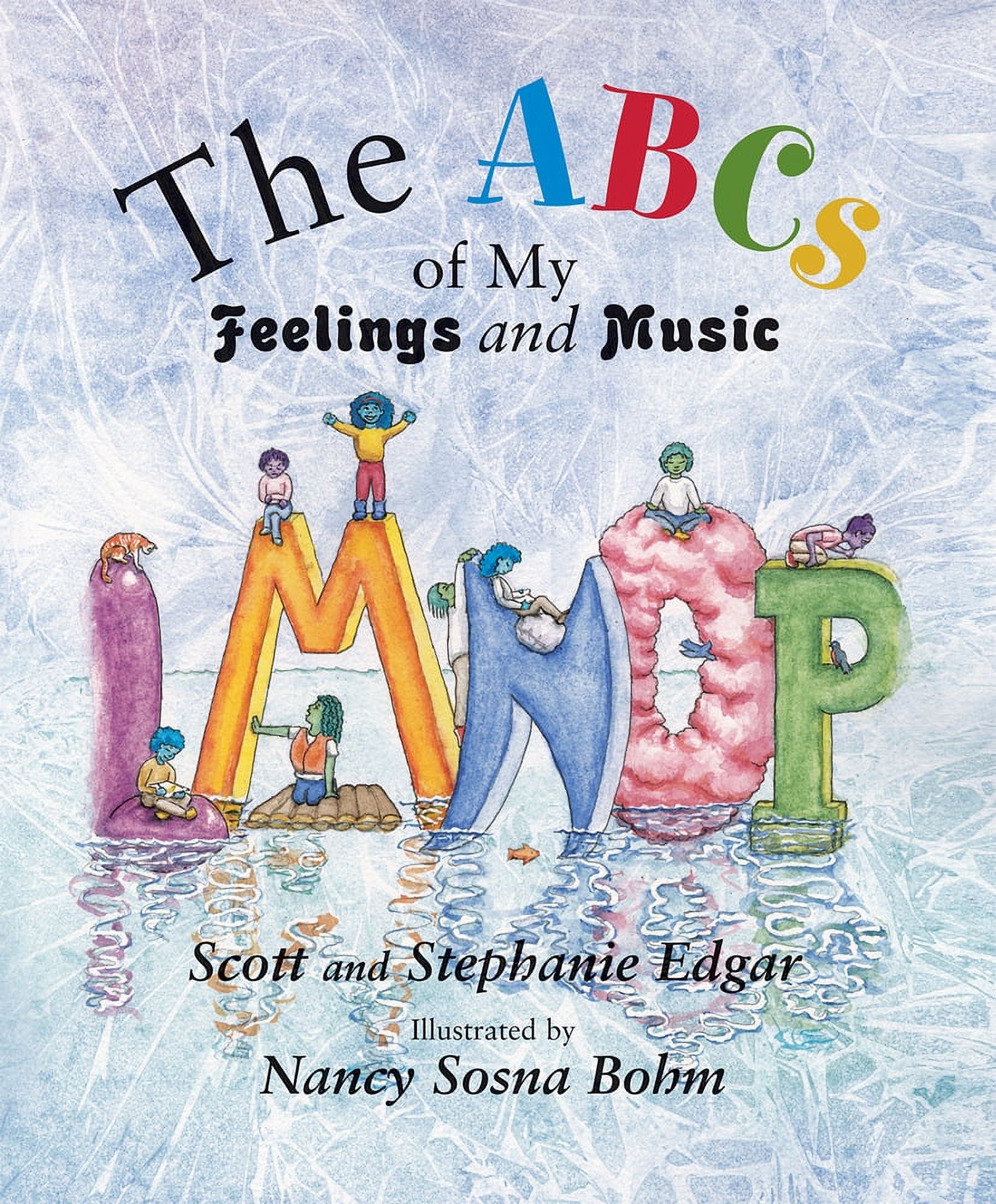The ABCs of My Feelings and Music (Hardcover) - Walmart.com