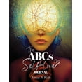 The ABCs of Self-love: Journal, (Paperback) - Walmart.com
