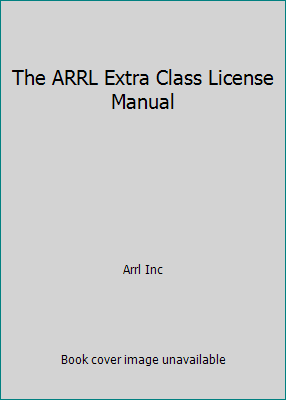 Pre-Owned The ARRL Extra Class License Manual by Arrl Inc - Walmart.com