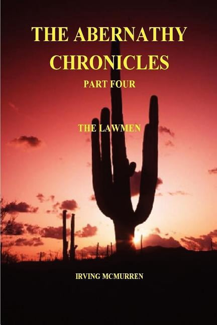 The Abernathy Chronicles: Part Four - Walmart.com