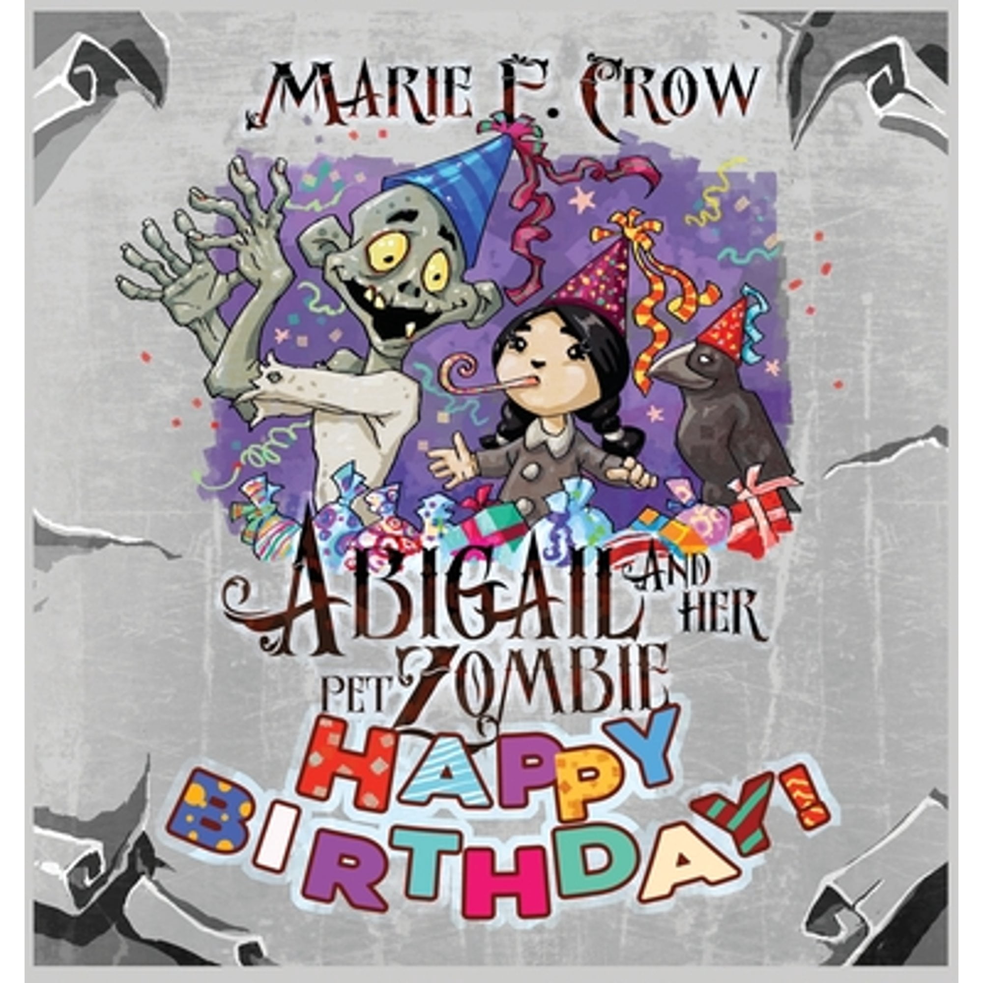 Pre-Owned Abigail and her Pet Zombie: Happy Birthday! (Hardcover) by ...
