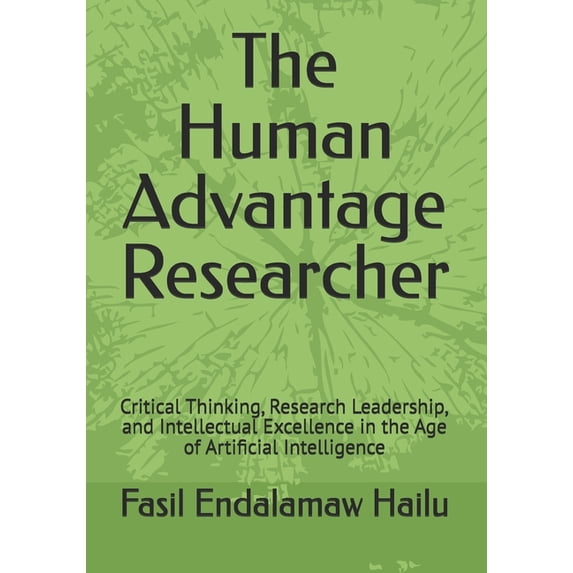 The Academic AI The Human Advantage Researcher: Critical Thinking ...
