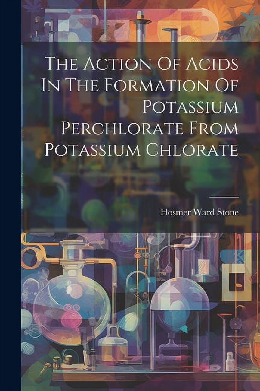 The Action Of Acids In The Formation Of Potassium Perchlorate From ...