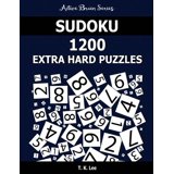 Sudoku 1200 Extra Hard Puzzles: Keep Your Brain Active for Hours ...