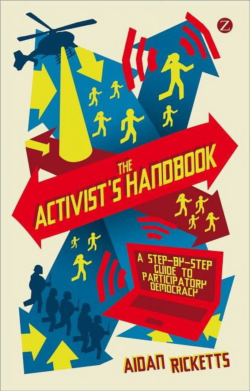 The Activists' Handbook: A Step-by-Step Guide to Participatory ...