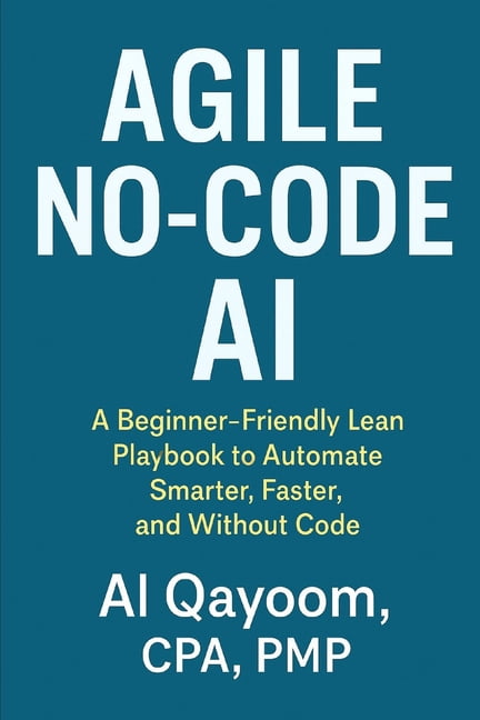 The Adaptive Enterprise Agile No-Code AI: A Beginner-Friendly Lean ...