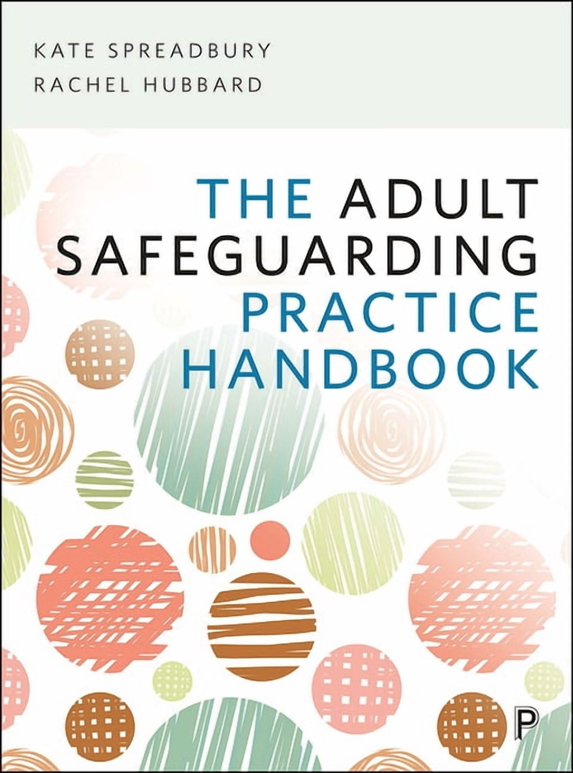 The Adult Safeguarding Practice Handbook, (Paperback) - Walmart ...