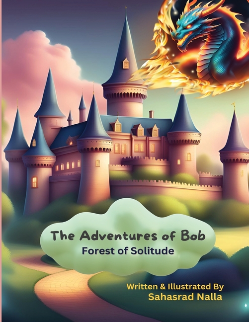 The Adventures of Bob: Forest of Solitude, (Paperback) - Walmart.com