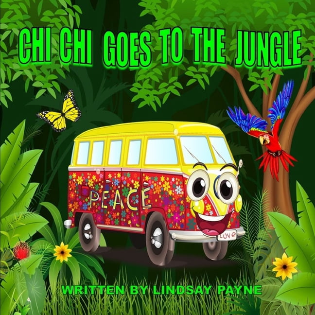The Adventures of Chi Chi Chi Chi Goes To The Jungle: The Adventures of ...