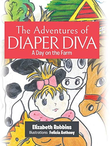 The Adventures of Diaper Diva : A Day on the Farm (Hardcover) - Walmart.com