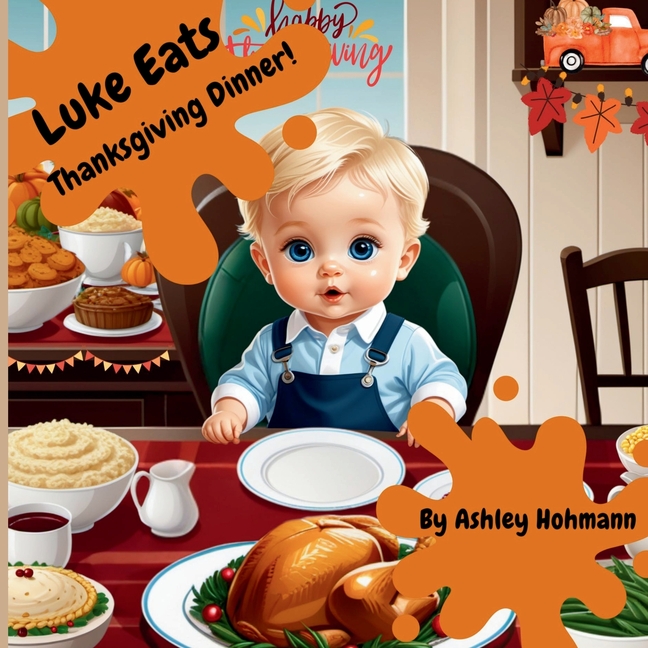 The Adventures of Ducky and Luke Luke Eats: Thanksgiving Dinner ...