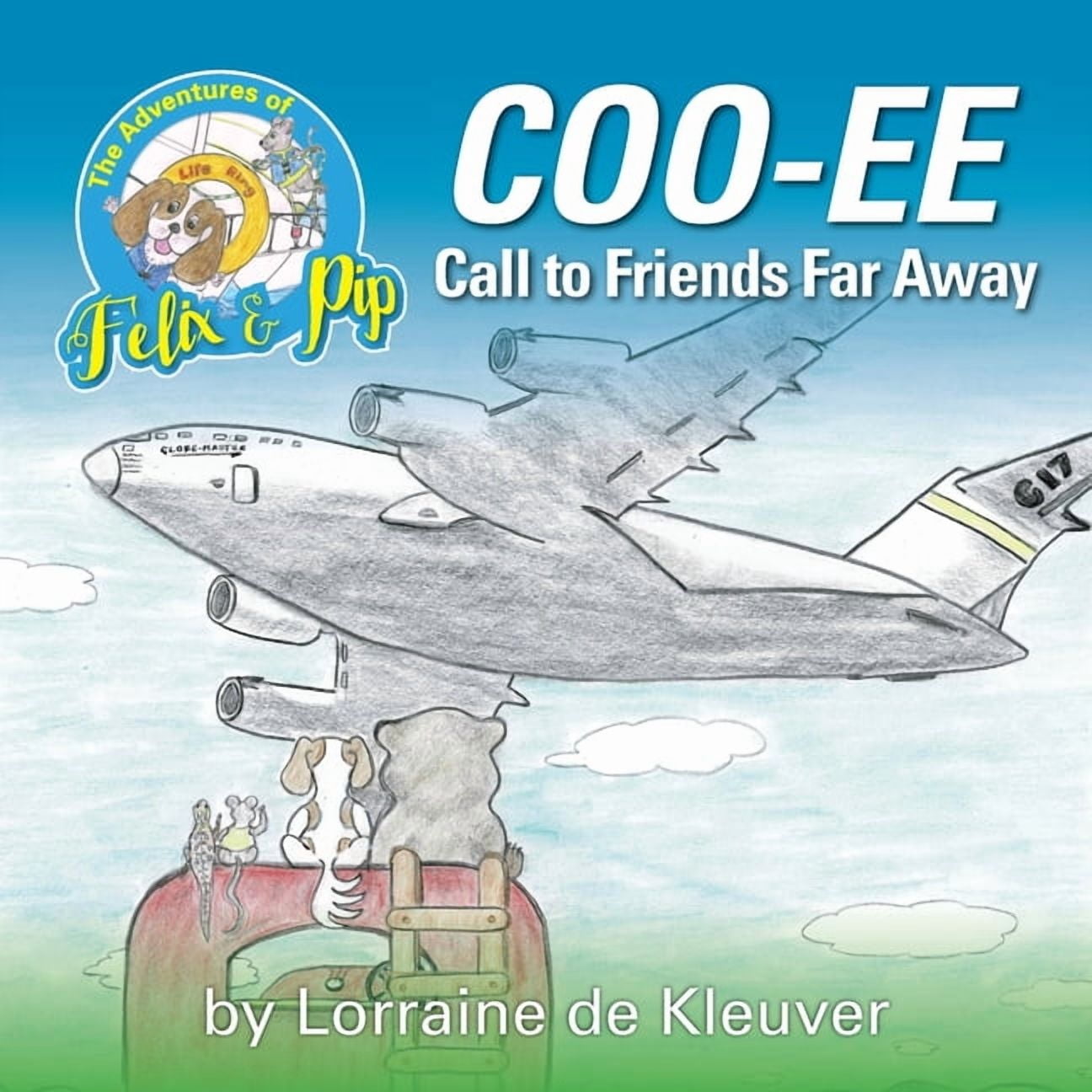 The Adventures of Felix and Pip: COO-EE Call to Friends Far Away ...