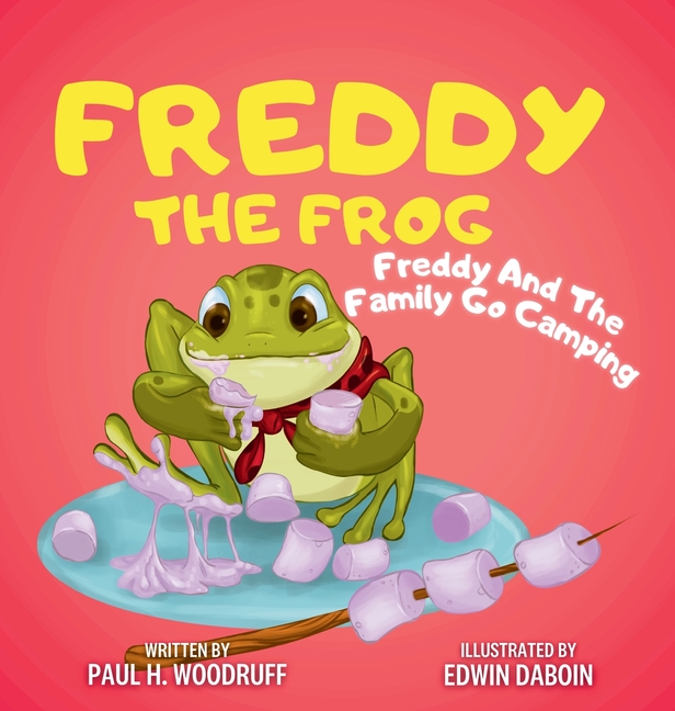 The Adventures of Freddy the Frog Freddy The Frog: Freddy and the ...