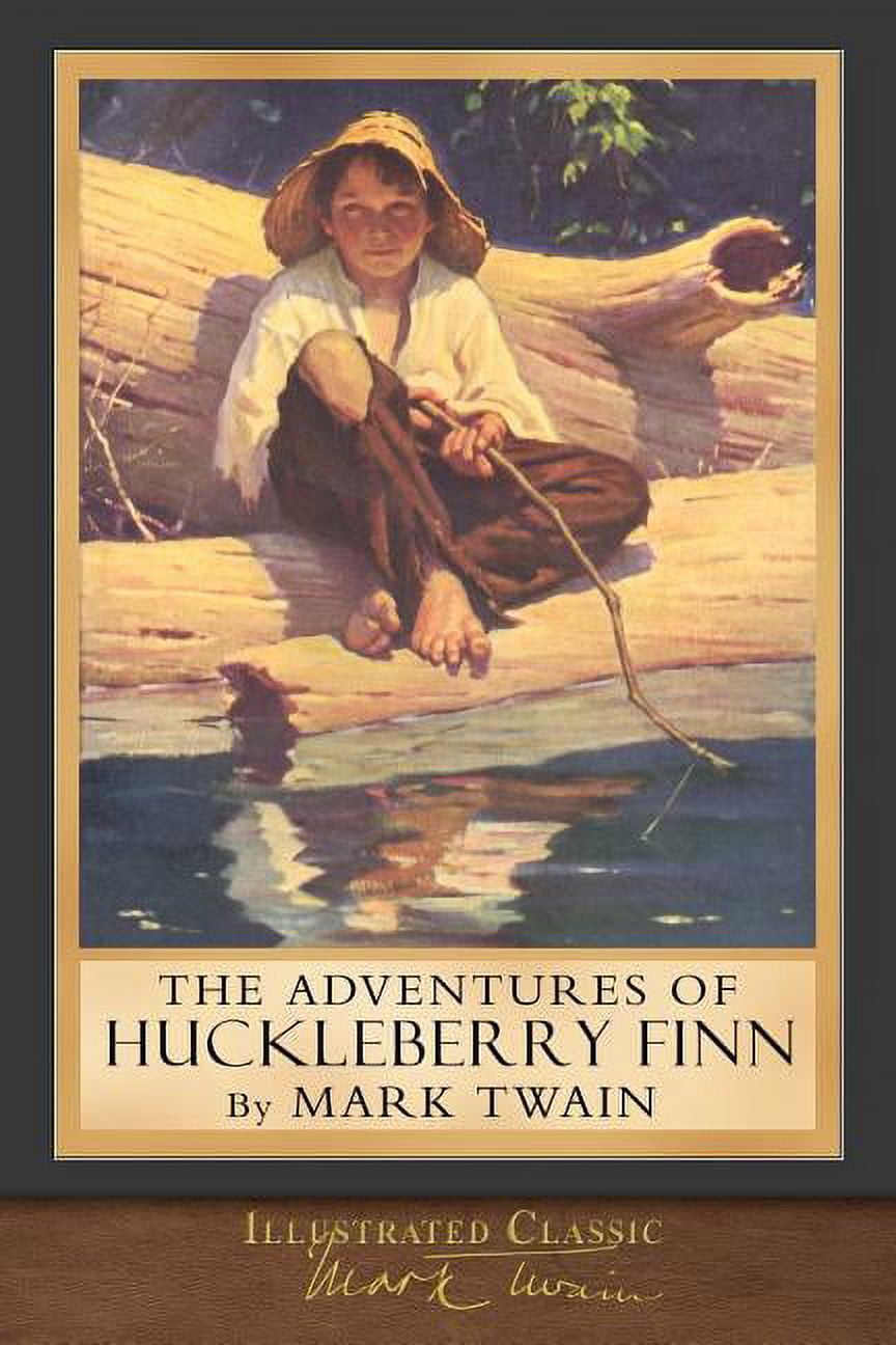The Adventures of Huckleberry Finn : Illustrated Classic (Paperback ...