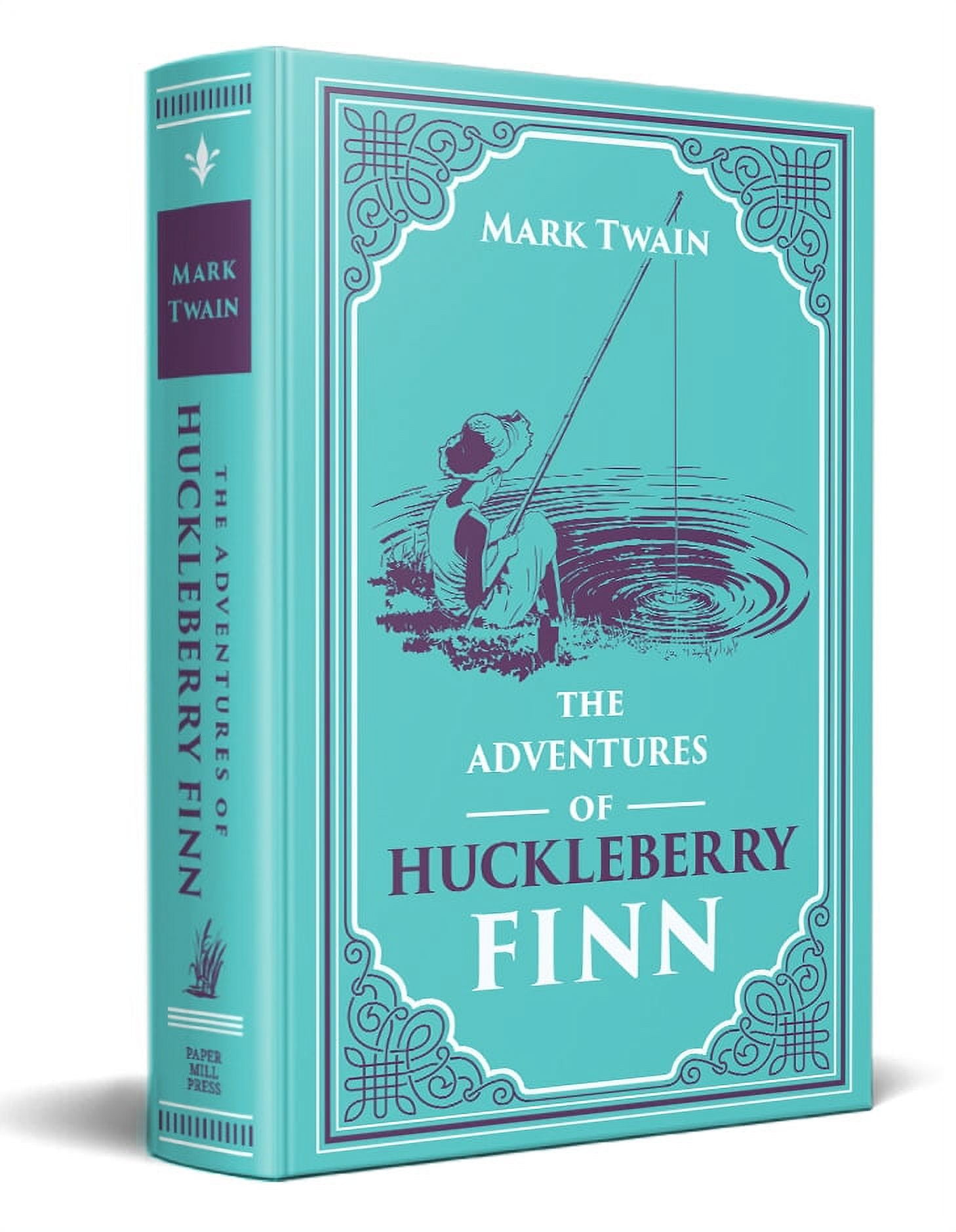 The Adventures of Huckleberry Finn (Paper Mill Press Classics ...