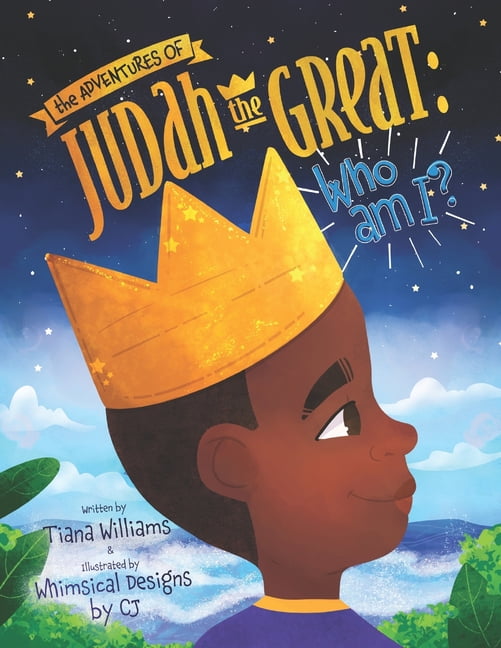 The Adventures of Judah the Great: Who am I? (Paperback) by Tiana ...