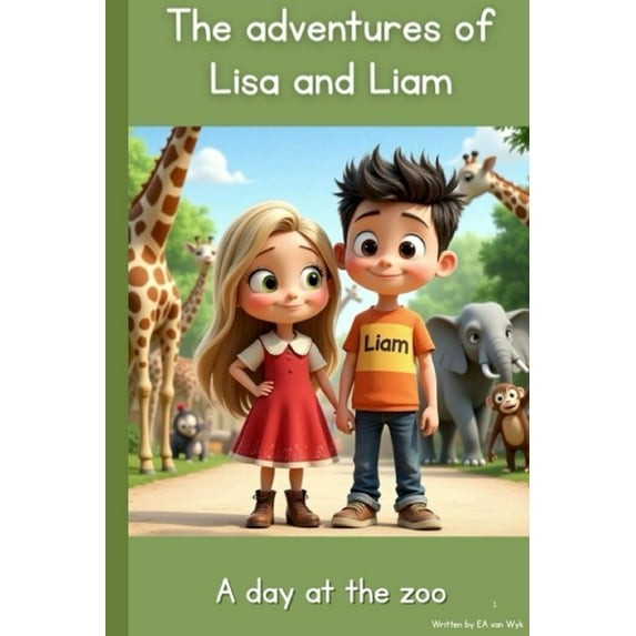 The Adventures of Lisa and Liam: A day at the Zoo, (Paperback) - Walmart.com