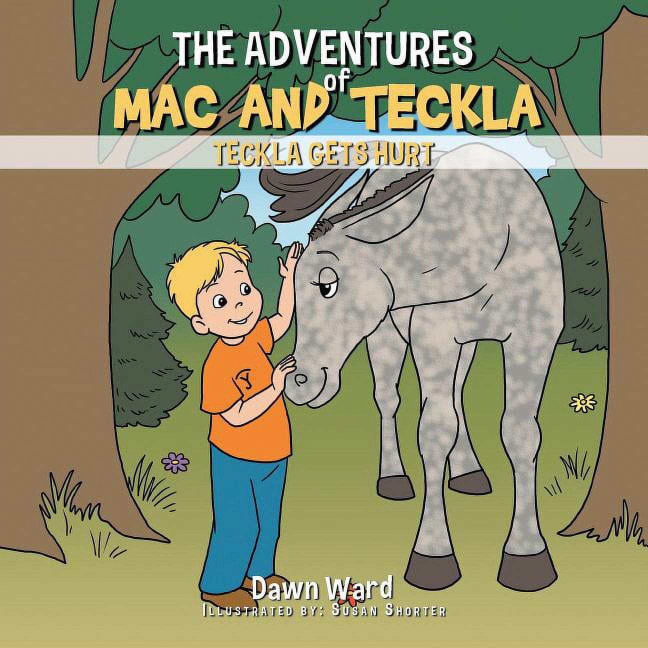 The Adventures of Mac and Teckla: Teckla gets hurt, (Paperback ...