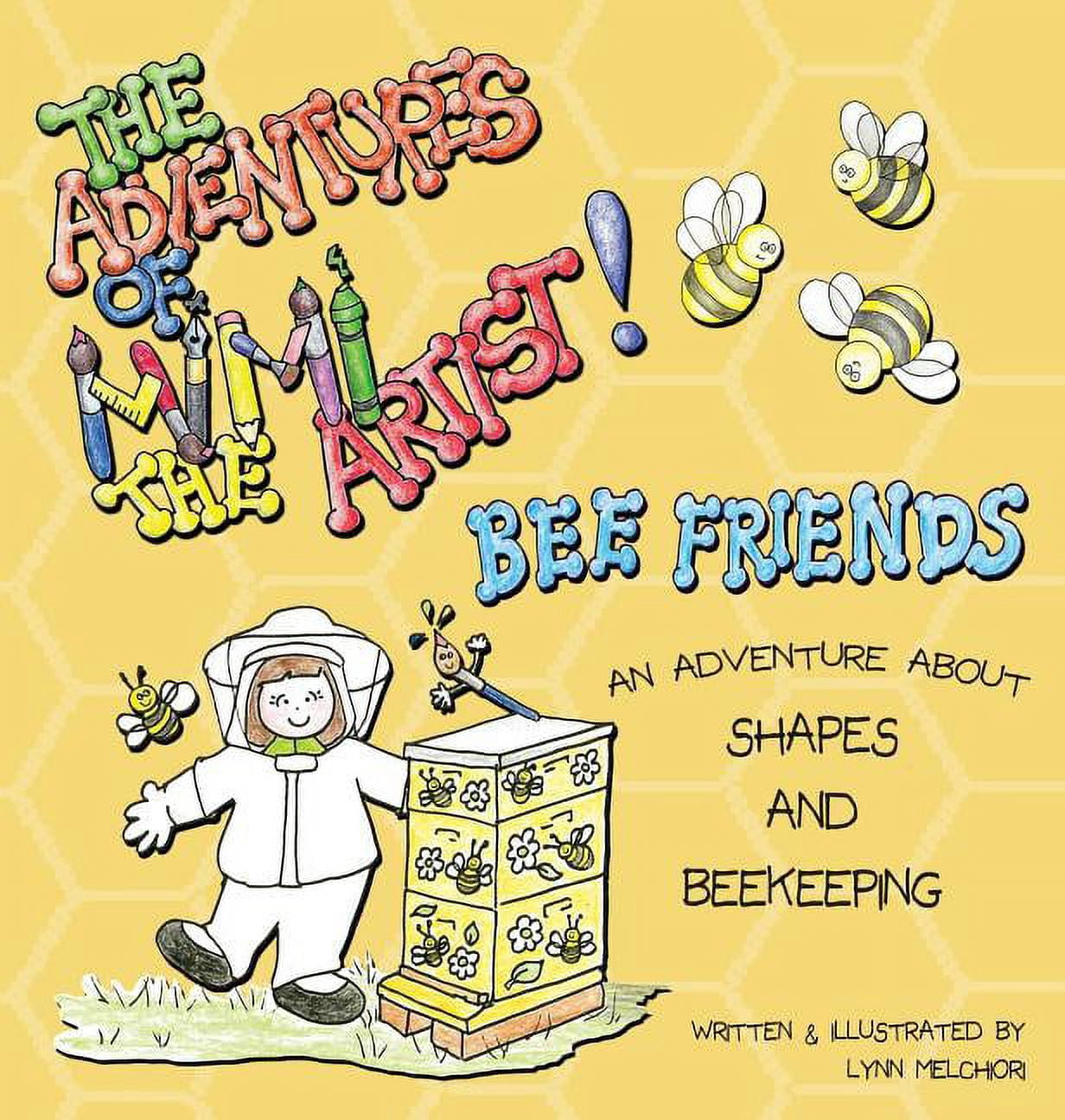 The Adventures of Mimi the Artist: Bee Friends, (Hardcover) - Walmart.com