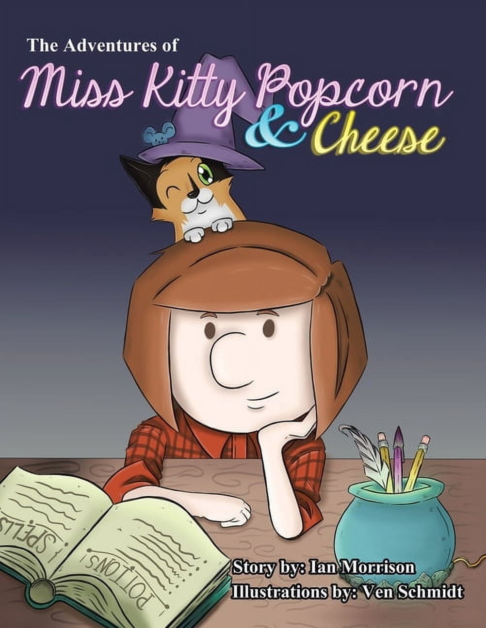 The Adventures of Miss Kitty Popcorn & Cheese (Paperback) by Ian ...