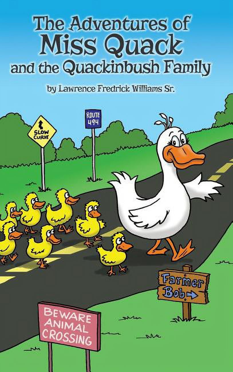 The Adventures of Miss Quack and the Quackinbush Family (Hardcover ...