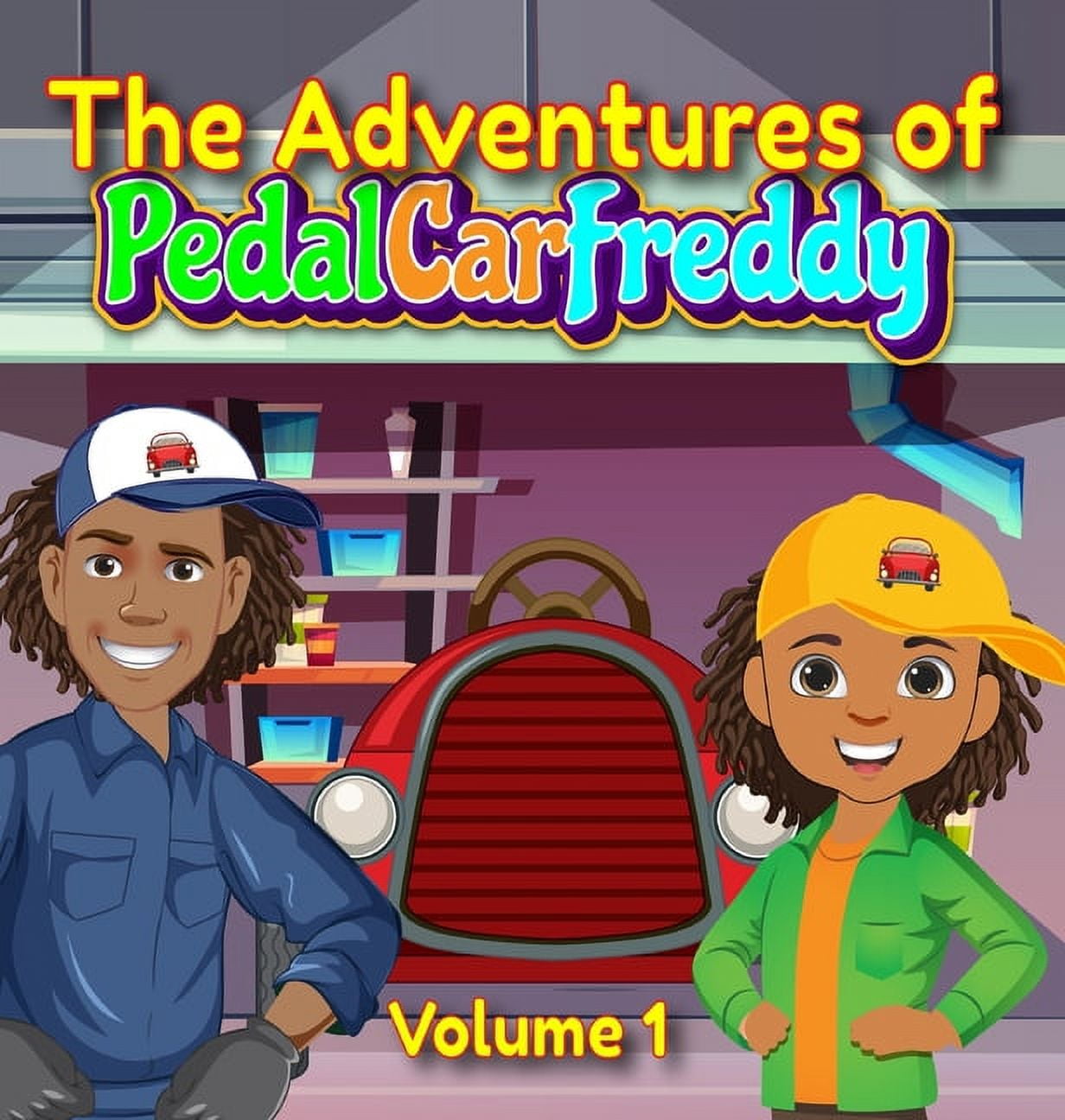 The Adventures of Pedal Car Freddy, (Hardcover) - Walmart.com